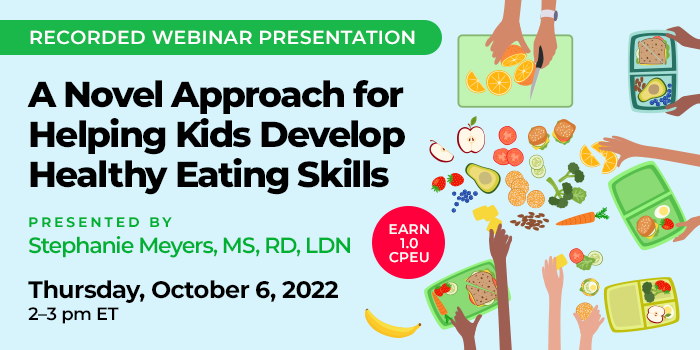 Recorded Webinar: A Novel Approach for Helping Kids Develop Healthy ...